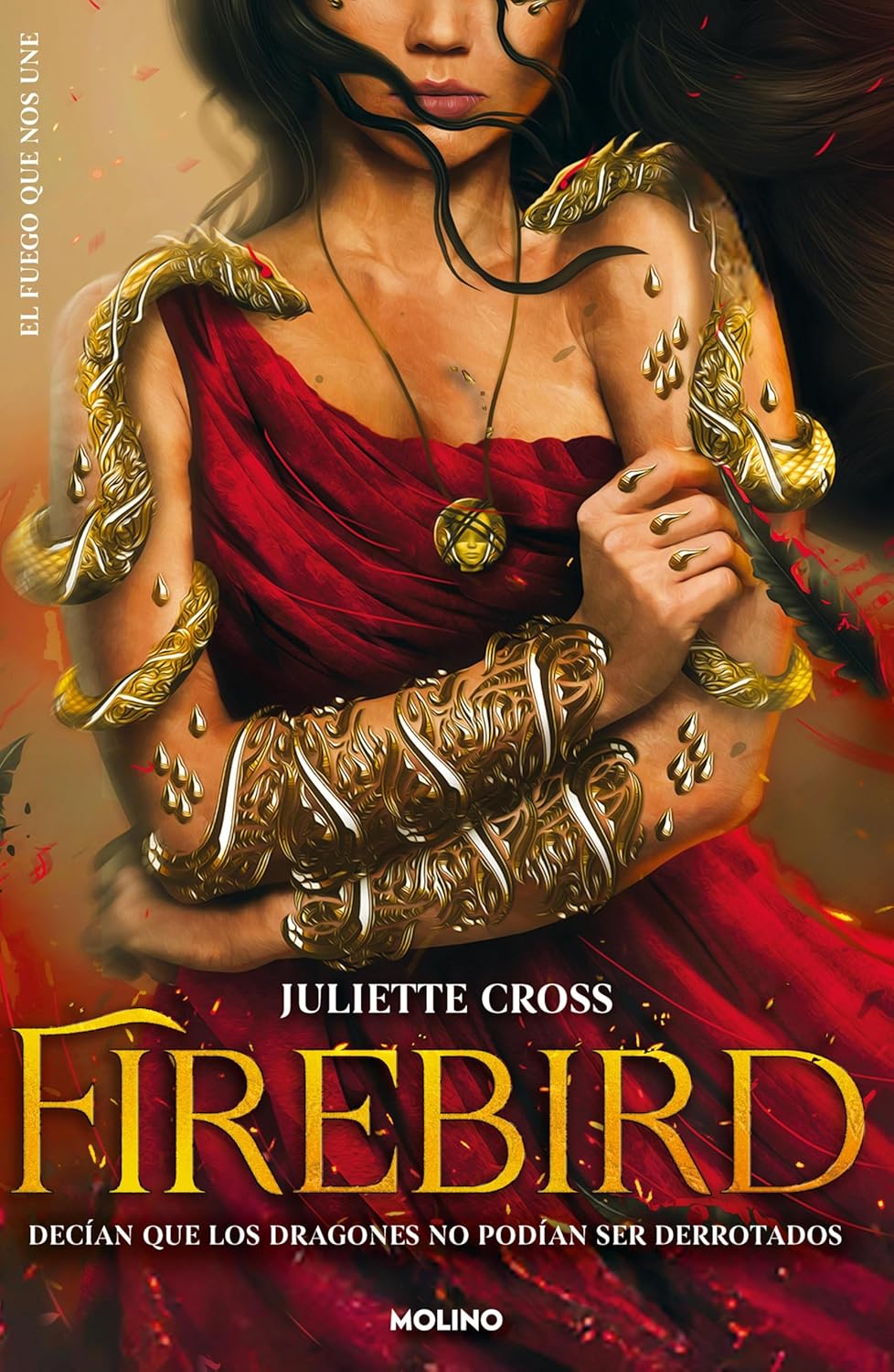 Firebird (El fuego que nos une 1): Decían que los dragones no podían ...