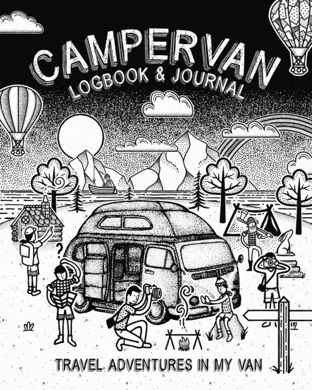 Campervan Logbook & Journal: Travel Adventures In My Van: Motorhome ...