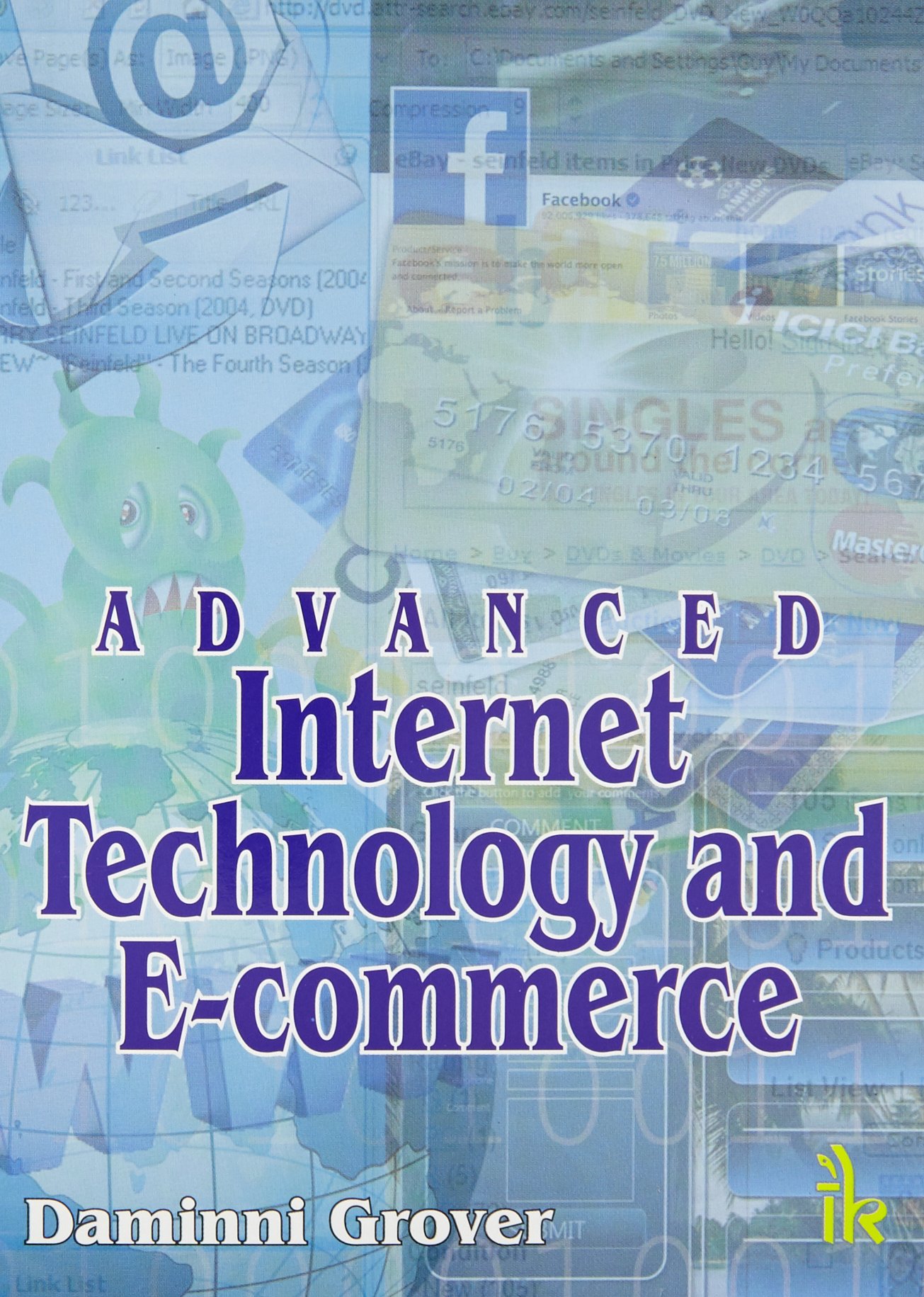 Advanced Internet Technology E-commerce: Daminni Grover: 9789382332442 ...