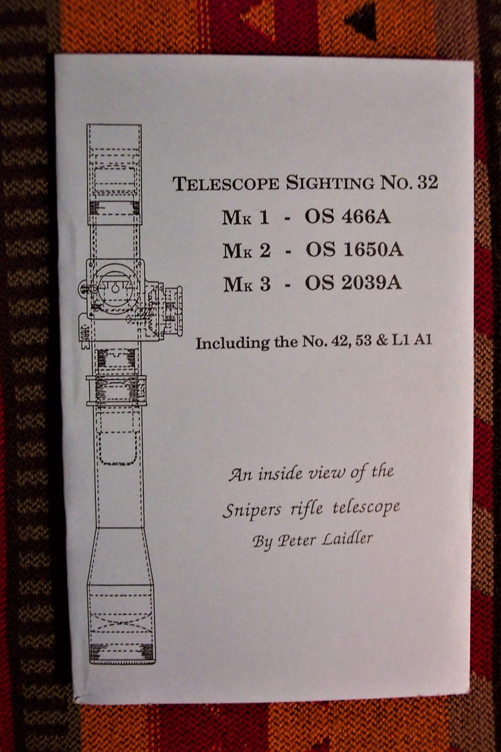 Telescope Sighting No. 32, An Inside View of the Snipers Rifle ...