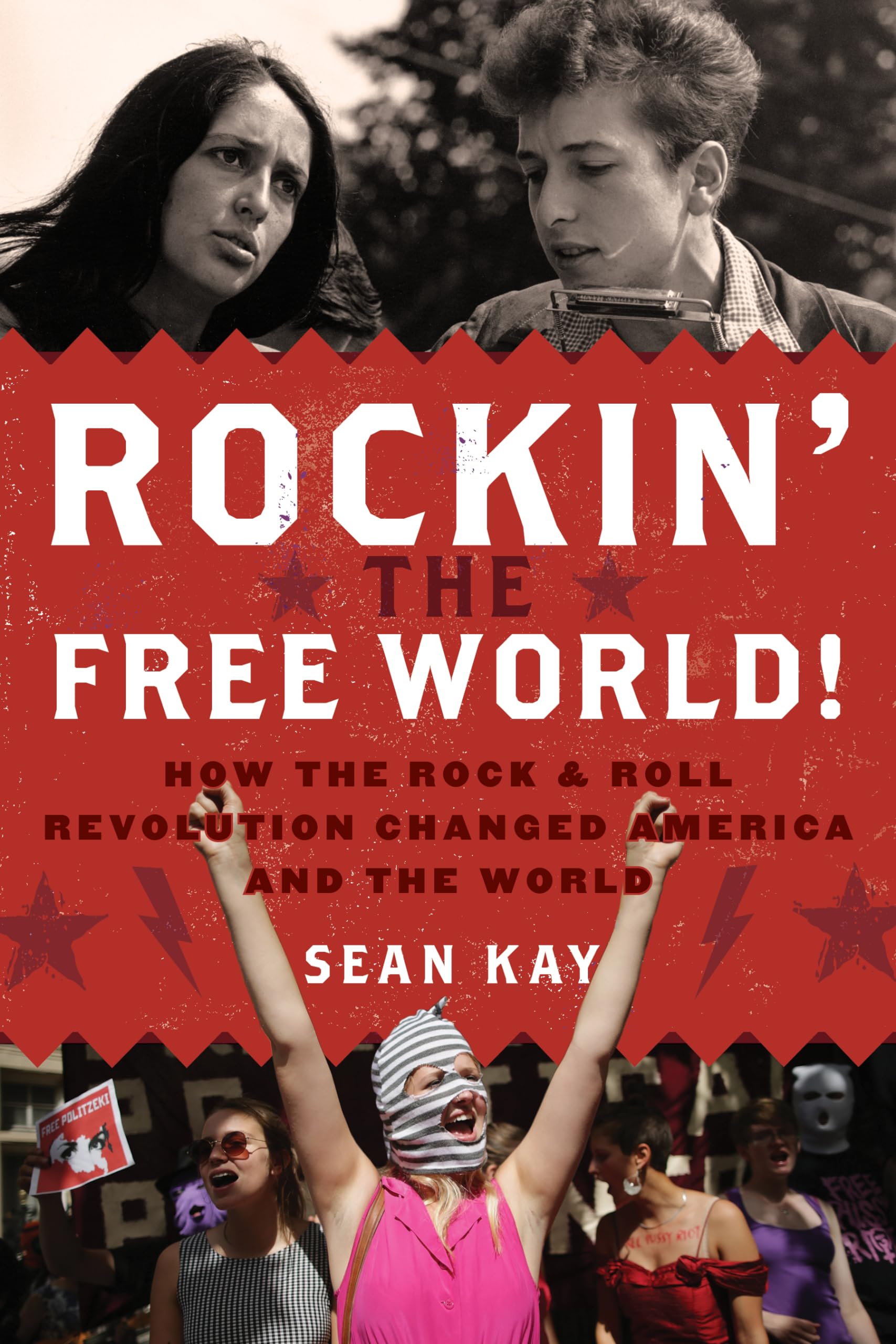 Amazon.com: Rockin' the Free World!: How the Rock & Roll Revolution ...