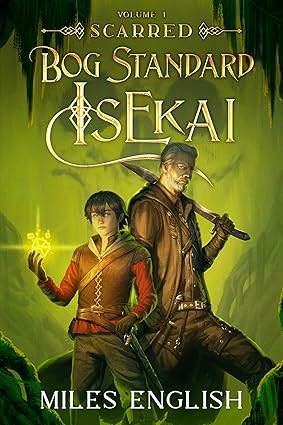 Amazon.com: Bog Standard Isekai: Scarred - A LitRPG Isekai Adventure eBook : English, Miles ...