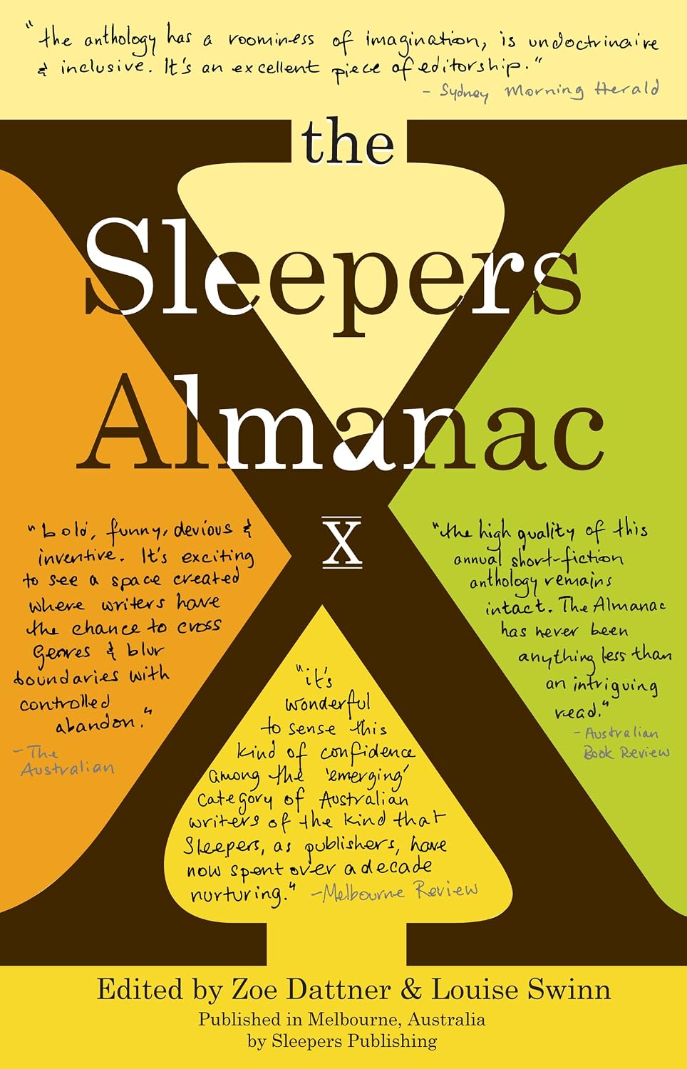 The Sleepers Almanac X: Zoe Dattner, Louise Swinn, Julie Koh, Eric ...