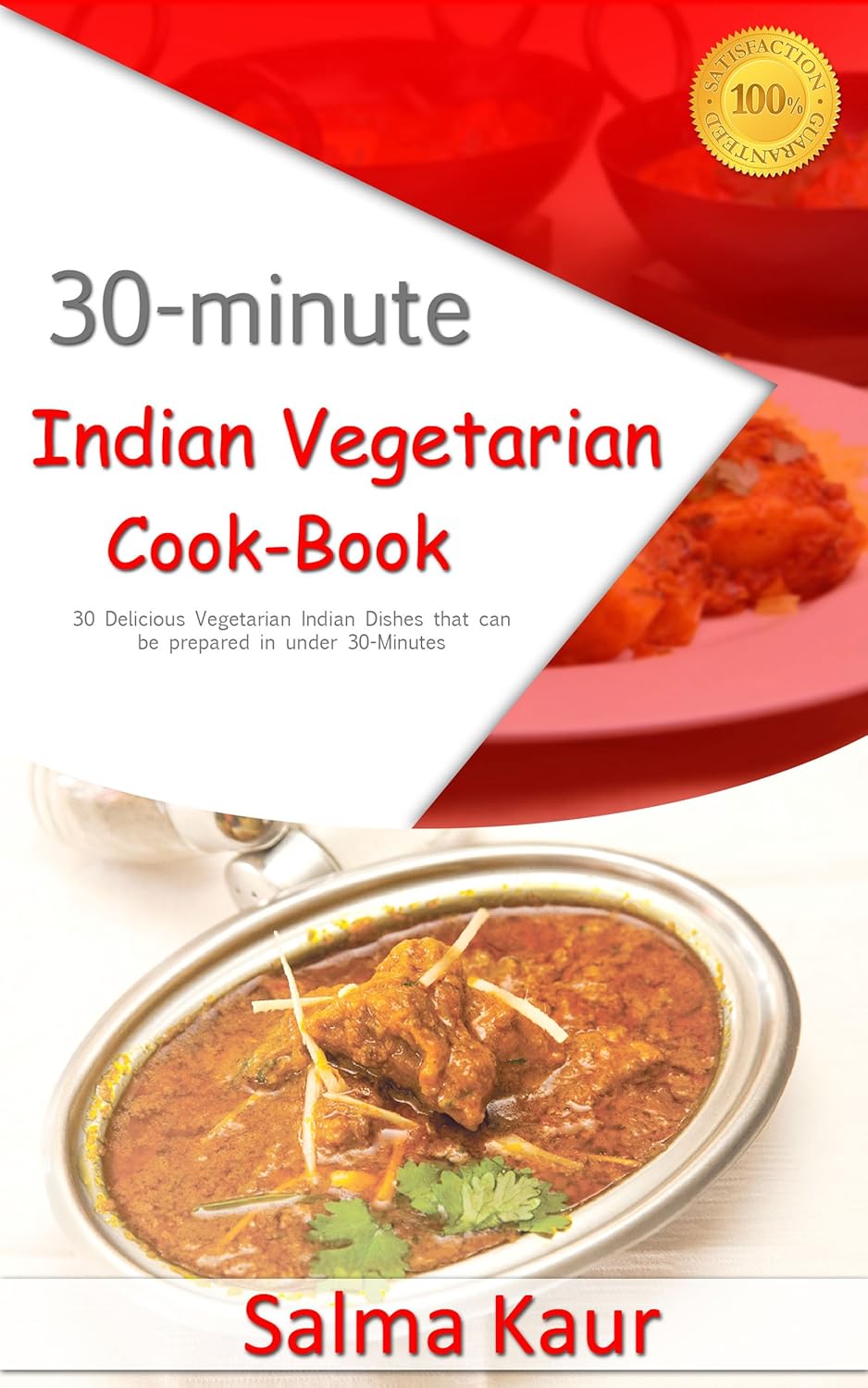 Amazon.com: 30-Minutes Indian Vegetarian Cook-Book: 30 Delicious ...