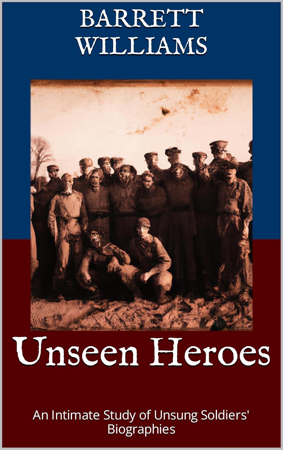 Amazon.com: Unseen Heroes: An Intimate Study of Unsung Soldiers ...