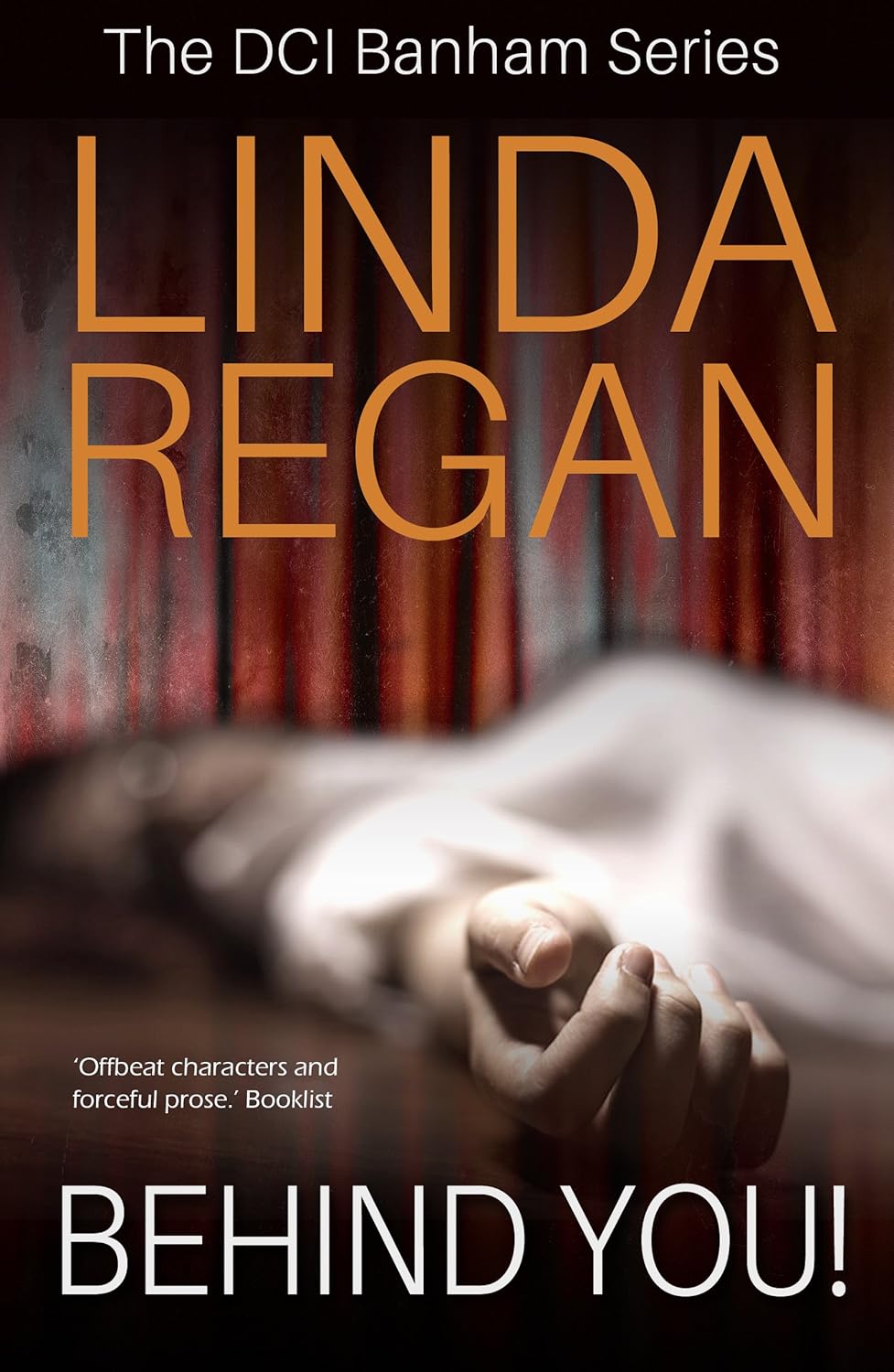 Amazon.com: Behind You! (DCI Banham Series) (Volume 1): 9781783757336 ...