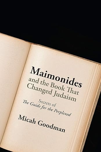Maimonides and the Book That Changed Judaism: Secrets of "The Guide for ...