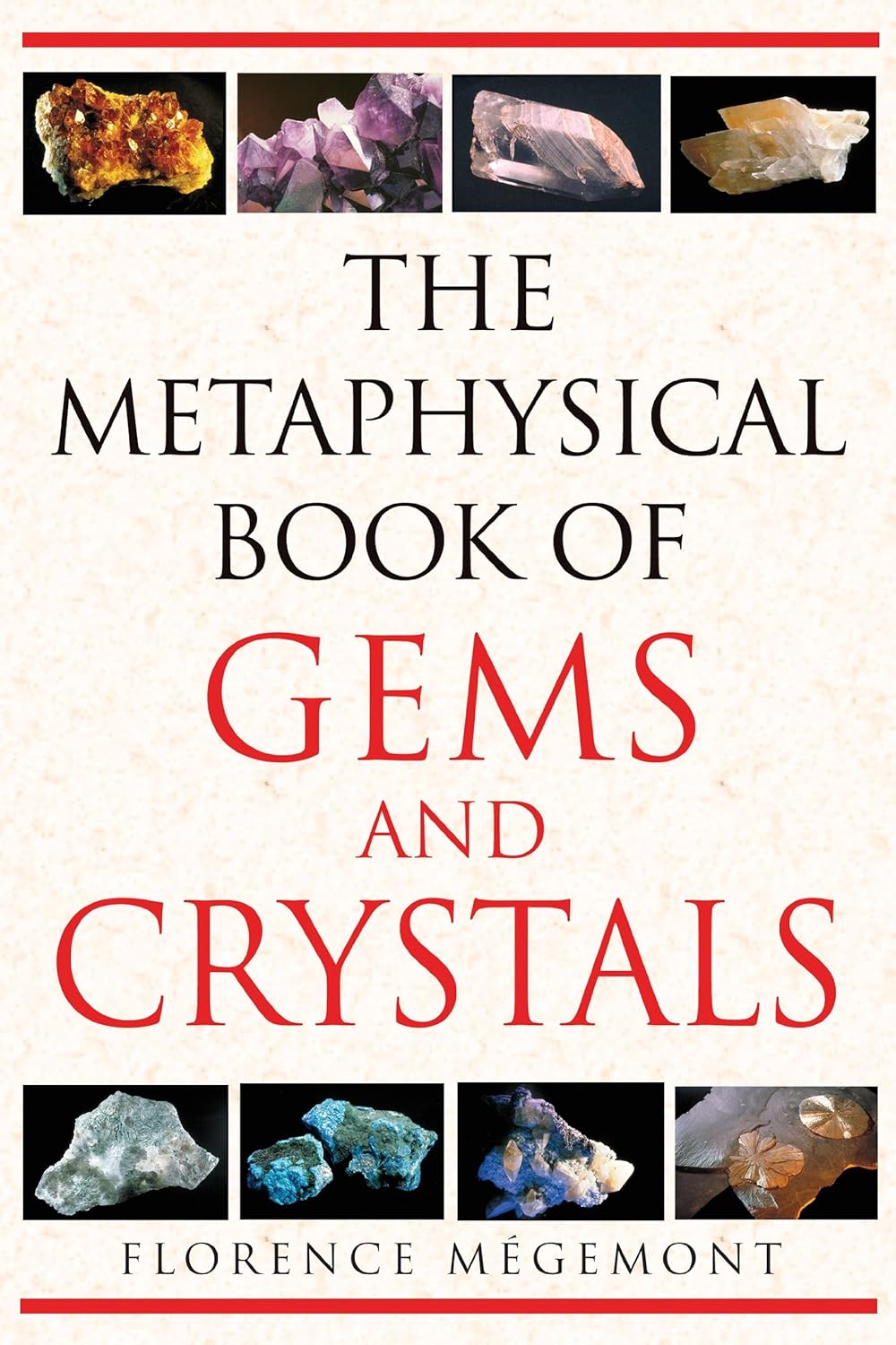 The Metaphysical Book of Gems and Crystals: Mégemont, Florence ...