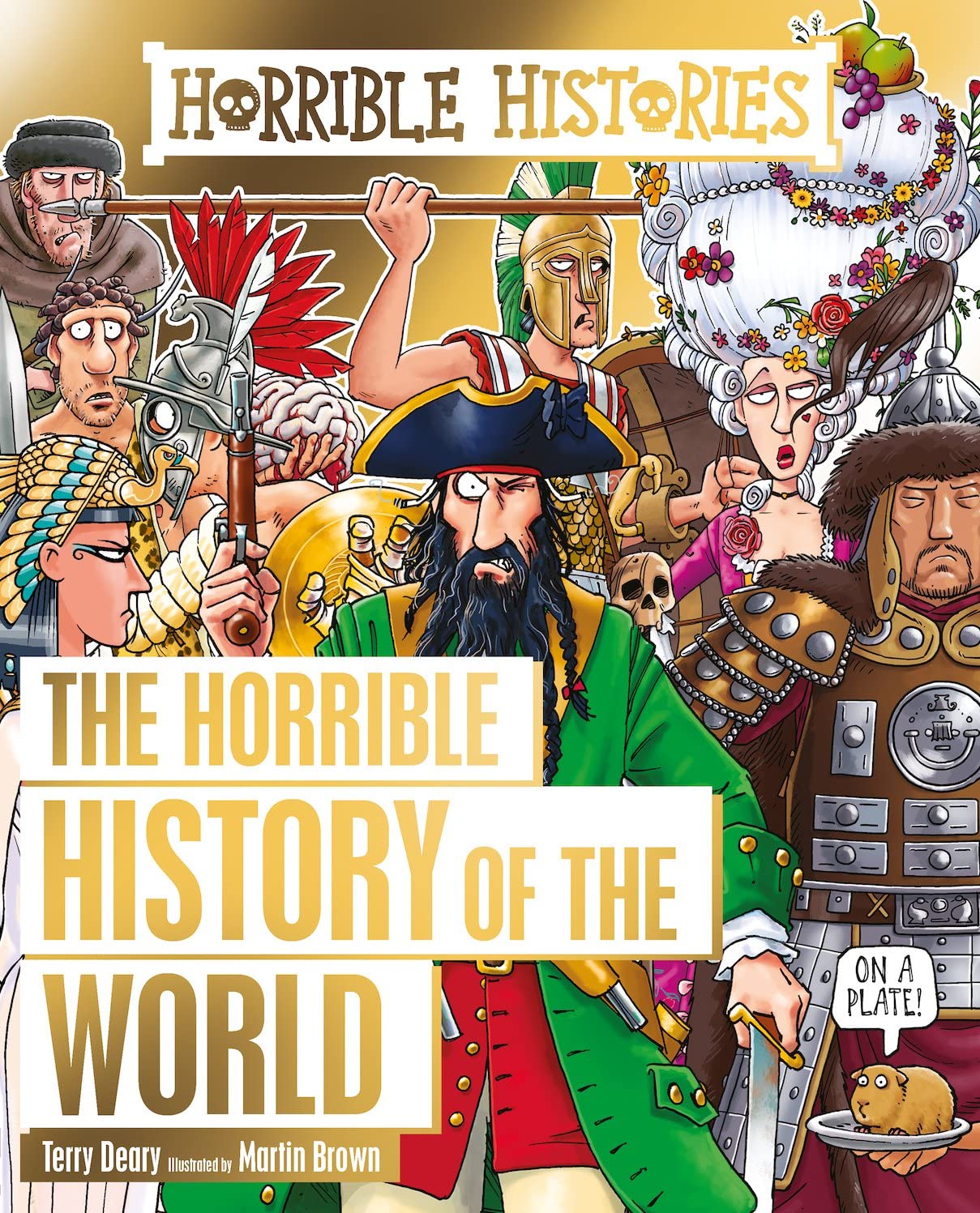 Horrible History of the World (Horrible Histories): Deary, Terry ...