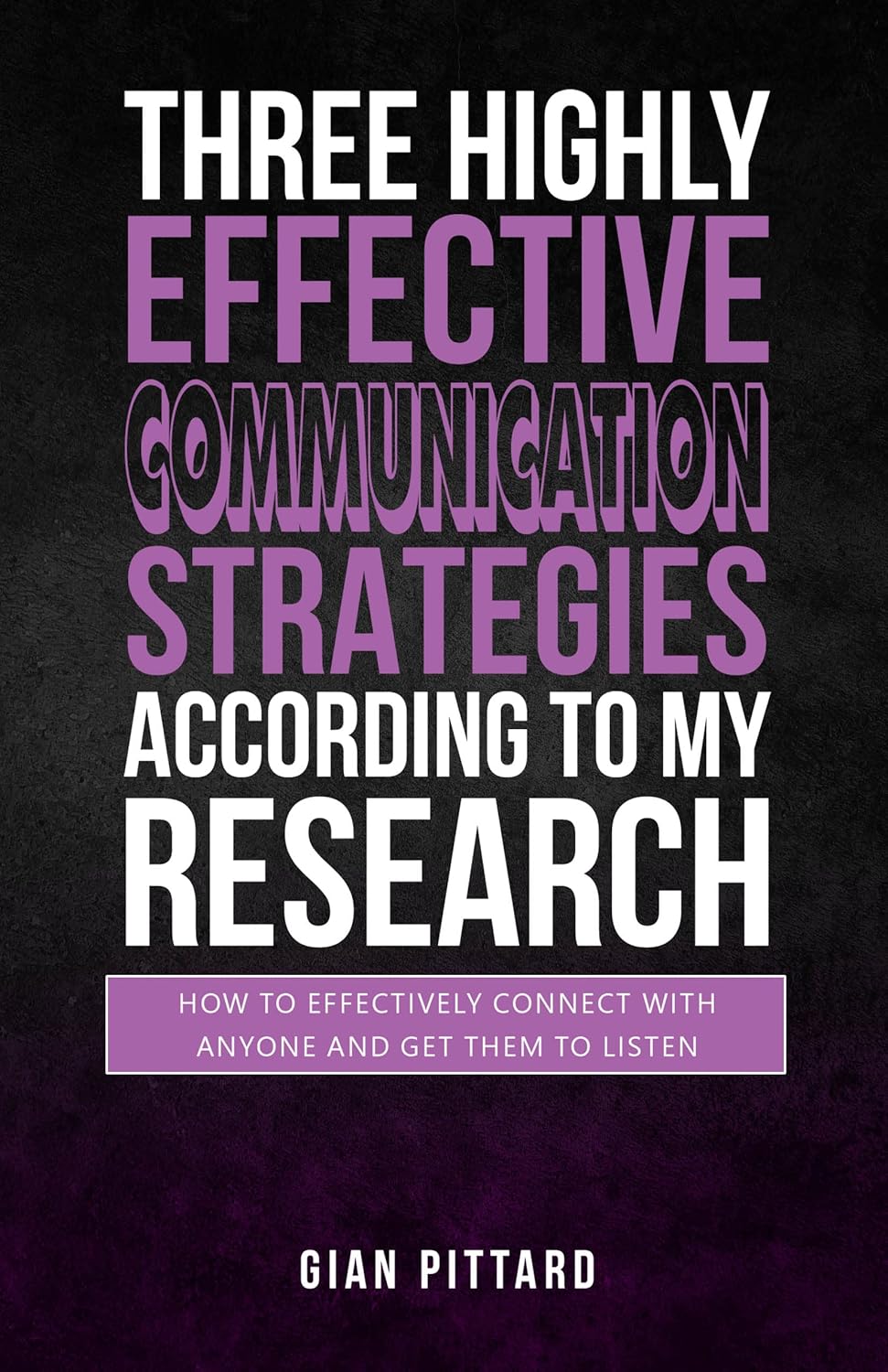 Amazon.com: Three Highly Effective Communication Strategies According ...