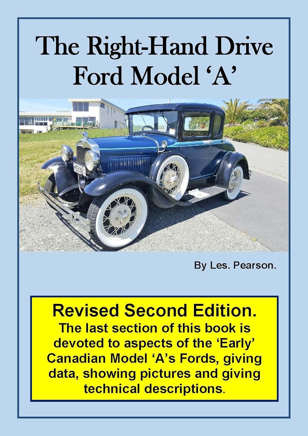 The Right Hand Drive Ford Model 'A', Pearson, Les, eBook - Amazon.com