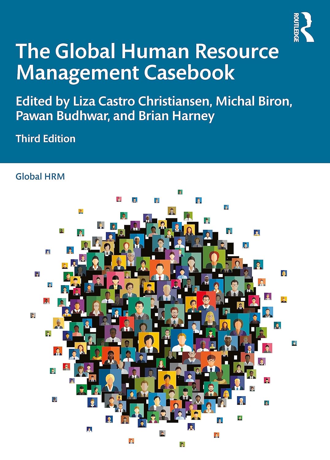 The Global Human Resource Management Casebook (Global HRM ...