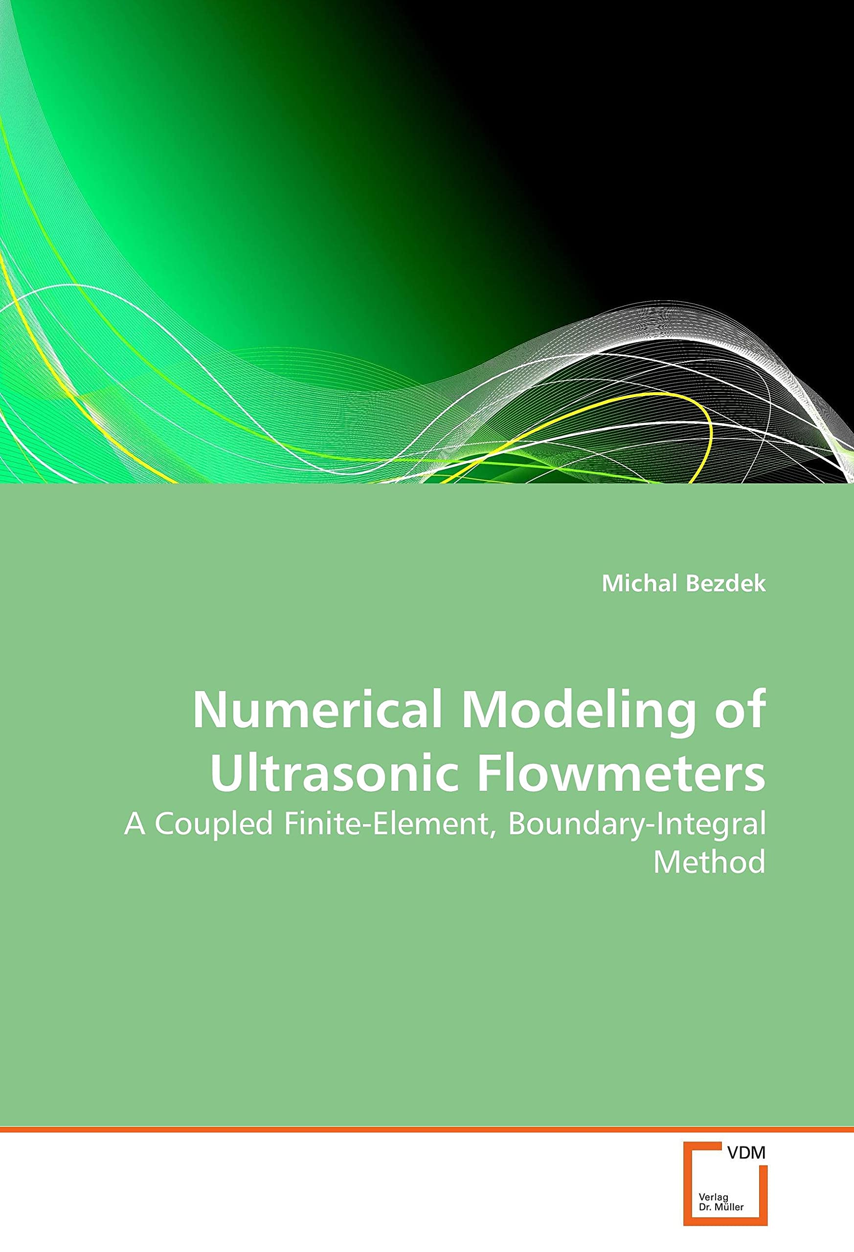 Numerical Modeling Of Ultrasonic Flowmeters A Coupled Finite Element Boundary Integral Method