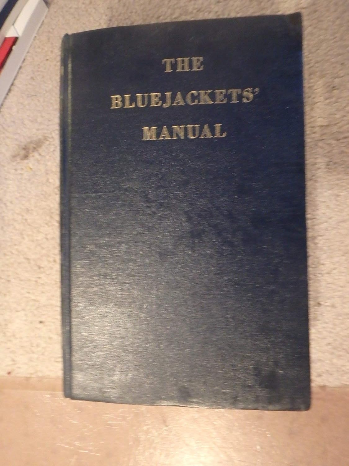 The Bluejackets' Manual 15th Edition 1959: Noel, Capt. John (ed).: Amazon.com: Books