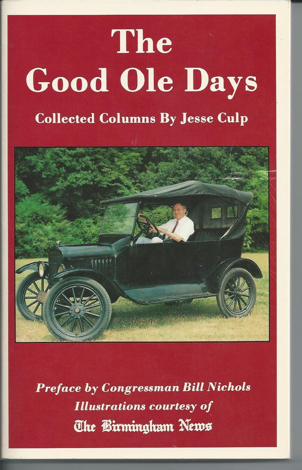 The Good Ole Days: Collected Columns by Jesse Culp: Culp, Jesse ...