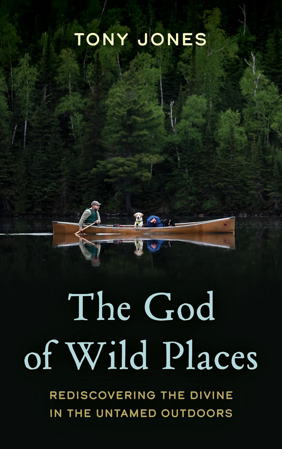 Amazon.com: The God of Wild Places: Rediscovering the Divine in the Untamed Outdoors eBook ...