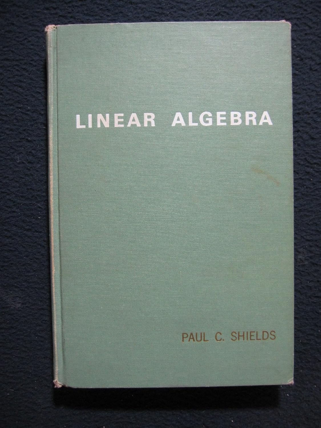 Linear algebra (Addison;Wesley series in mathematics): Amazon.co.uk ...