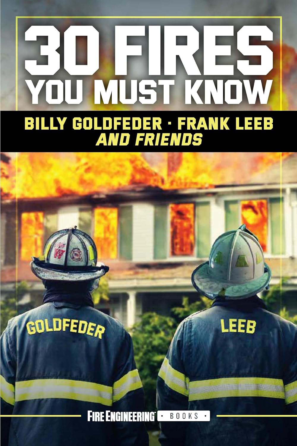30 Fires You Must Know: Goldfeder, Chief Billy, Leeb, Frank ...