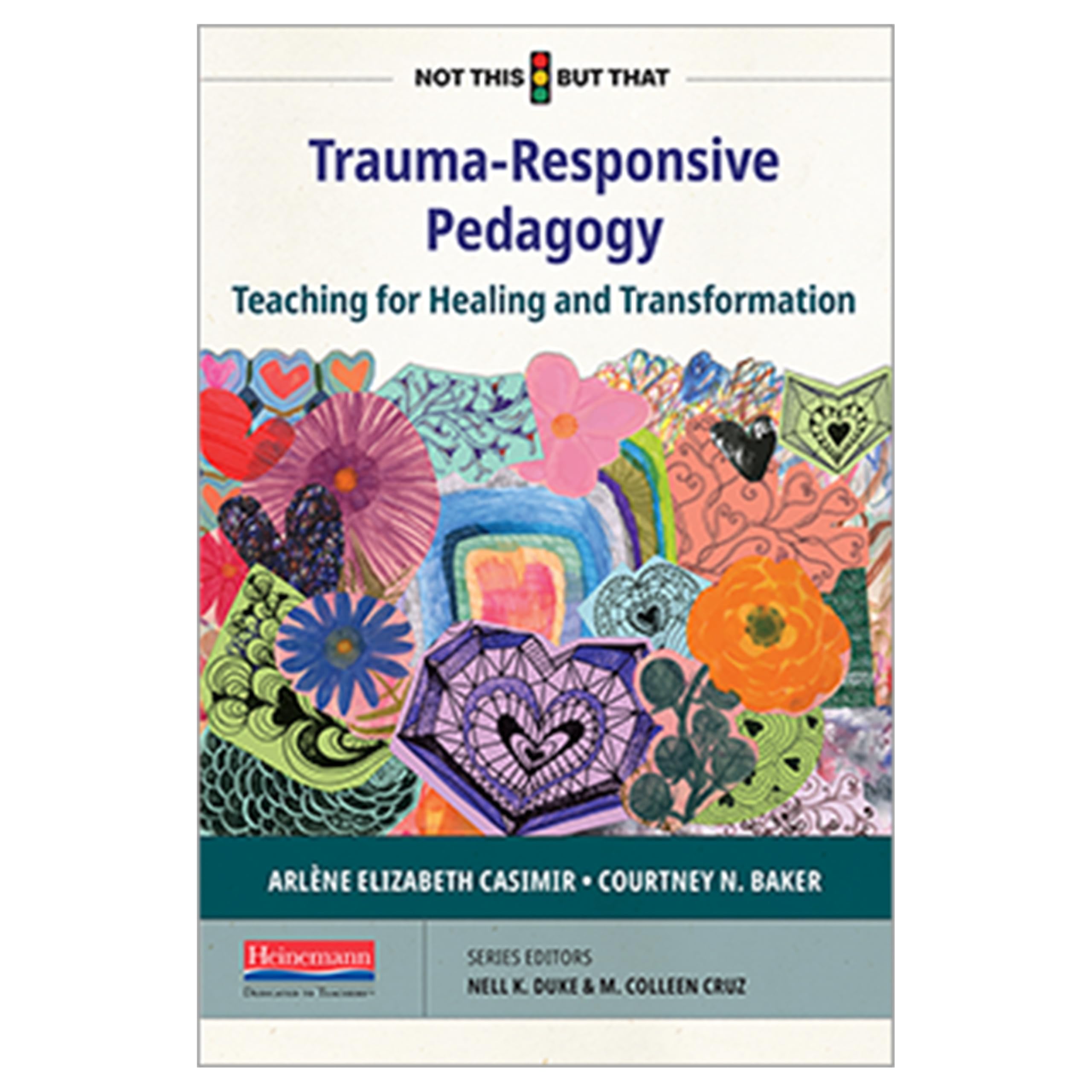 Trauma-Responsive Pedagogy: Teaching for Healing and Transformation ...