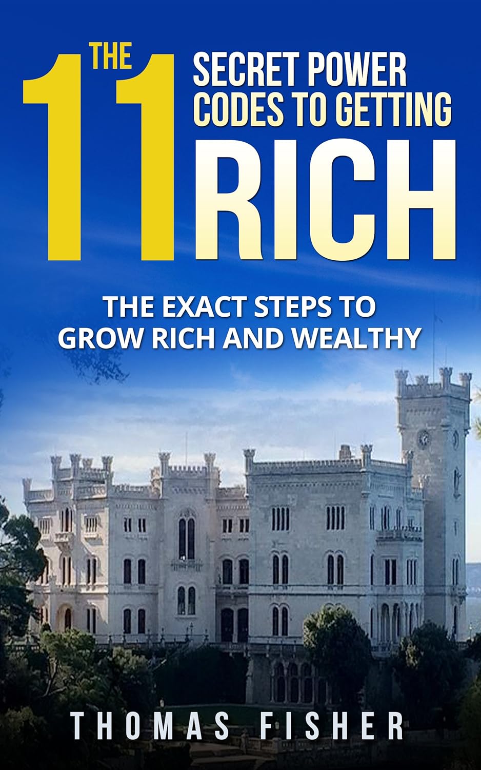 Amazon.com: The 11 Secret Power Codes of Getting Rich: The Exact Steps ...