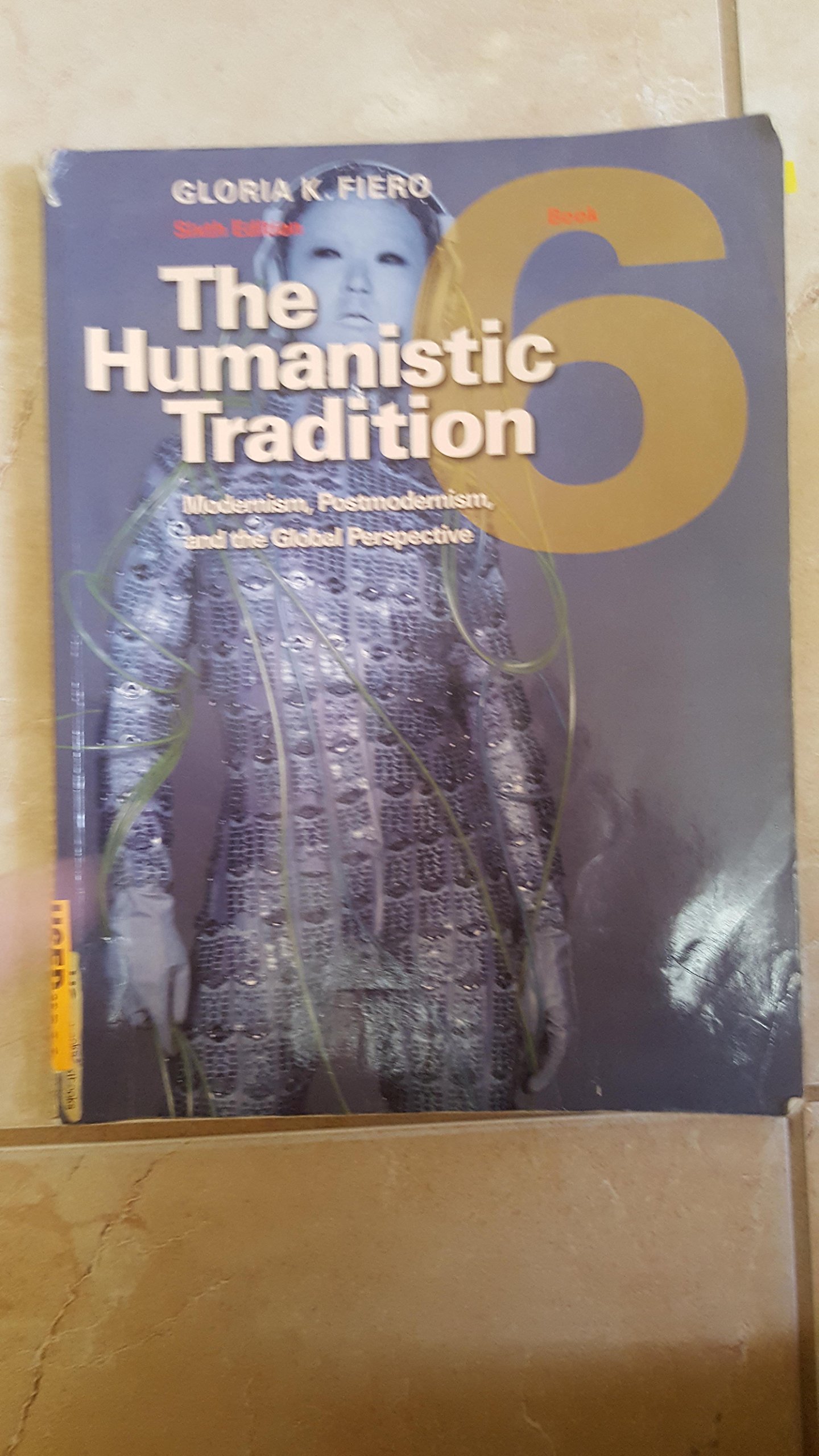 Amazon.com: The Humanistic Tradition, Book 6: Modernism, Postmodernism ...