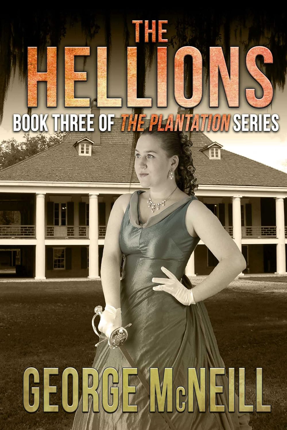 Amazon.com: The Hellions (The Plantation Series Book 3) eBook : McNeill ...