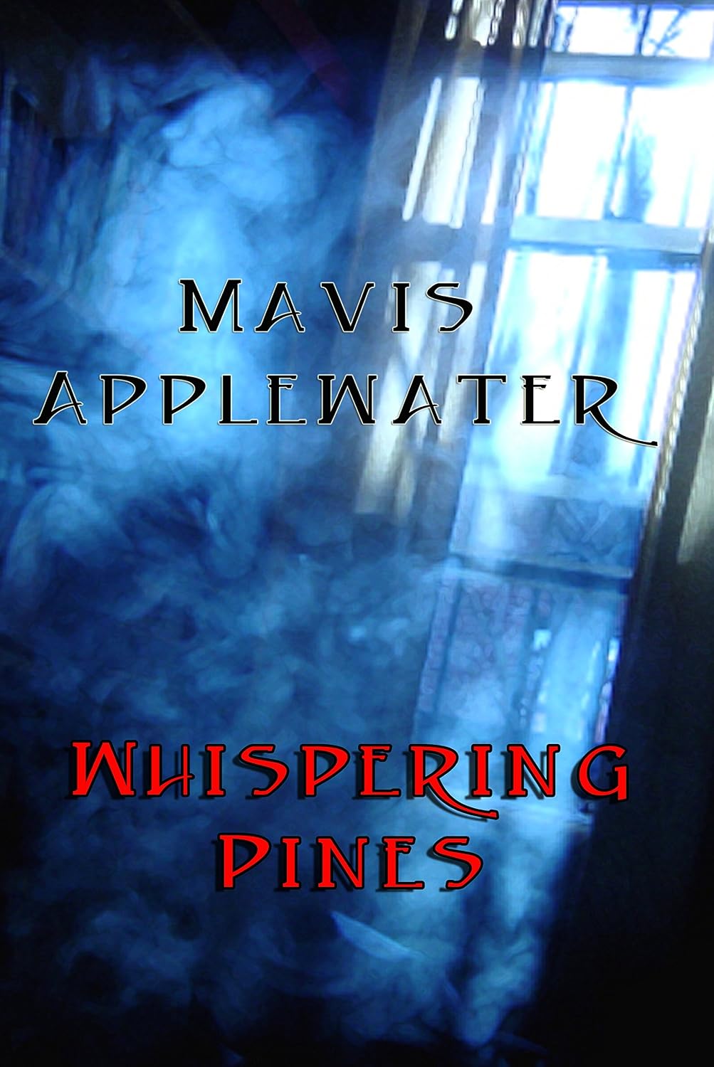 Whispering Pines - Kindle edition by Applewater, Mavis. Literature ...