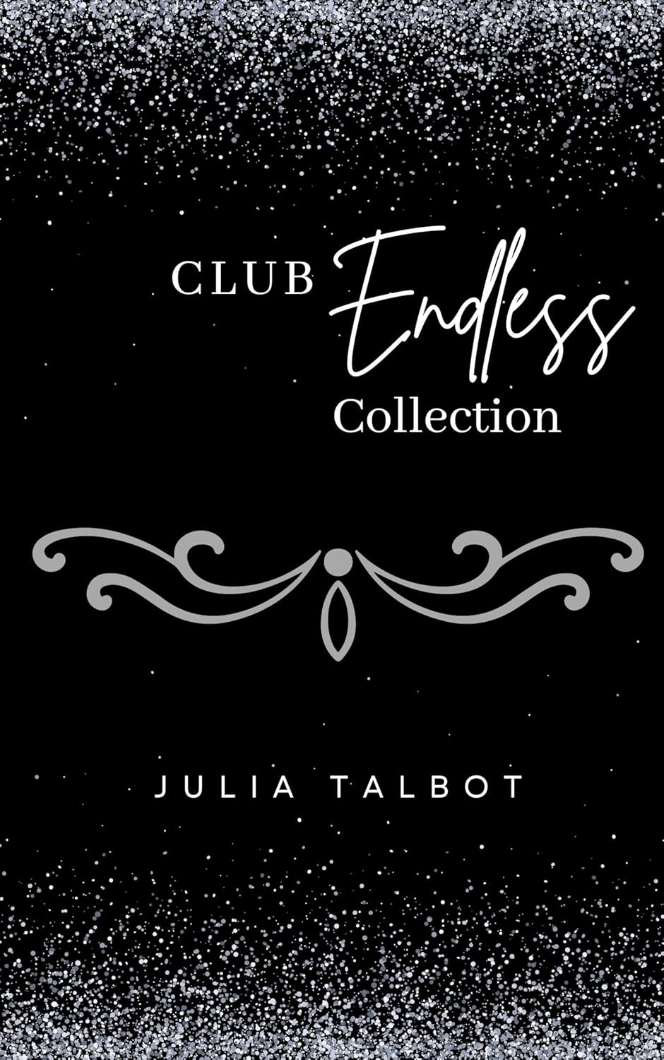 Club Endless Collection - Kindle edition by Talbot, Julia . Literature & Fiction Kindle eBooks ...