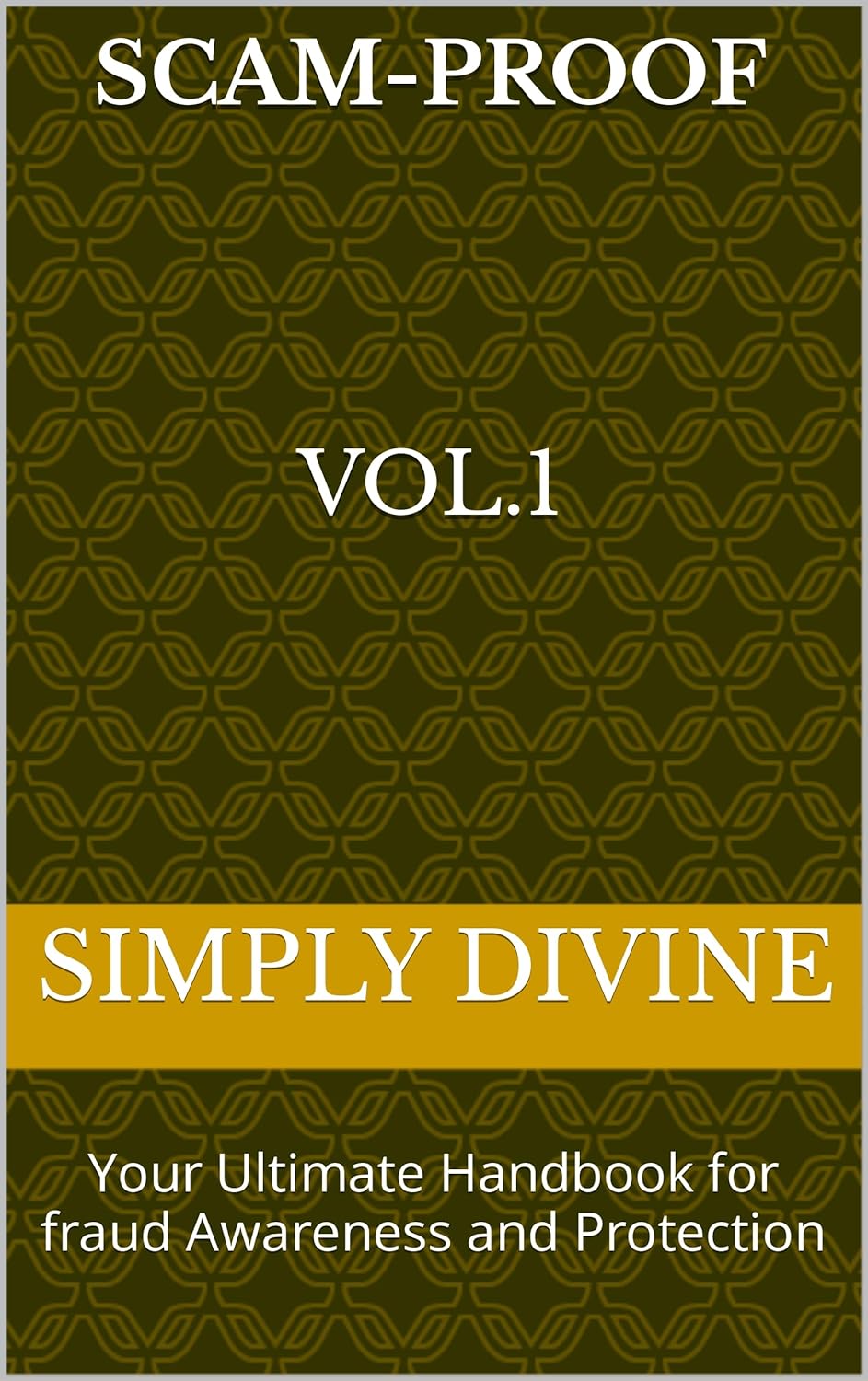 Amazon.com: SCAM-PROOF : Your Ultimate Handbook for fraud Awareness and ...