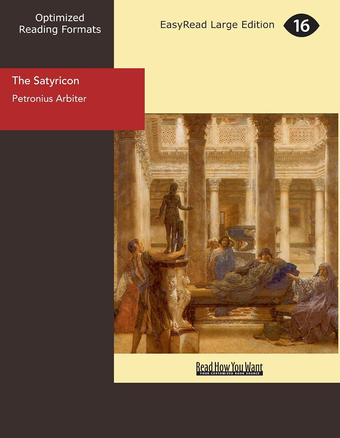 The Satyricon: Arbiter, Petronius: 9781442932876: Amazon.com: Books