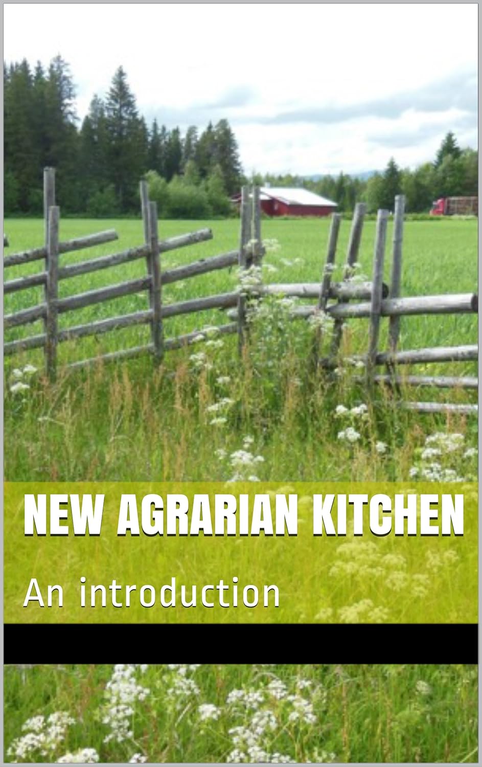 Amazon.com: New agrarian Kitchen: An introduction eBook : Engstrom ...