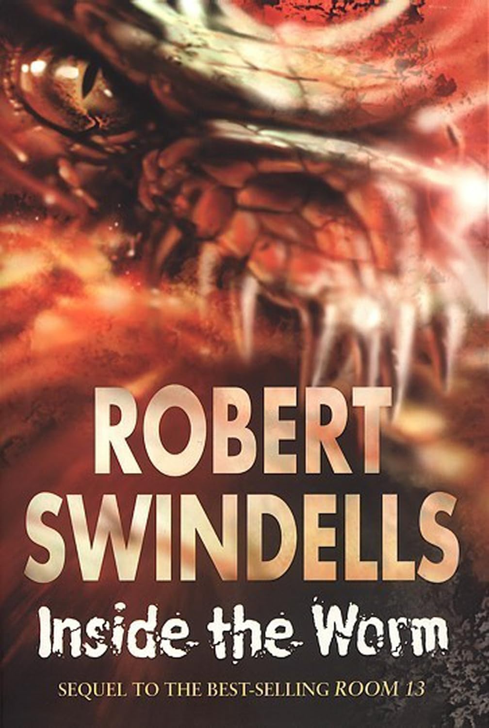 Inside The Worm eBook : Swindells, Robert: Amazon.co.uk: Kindle Store