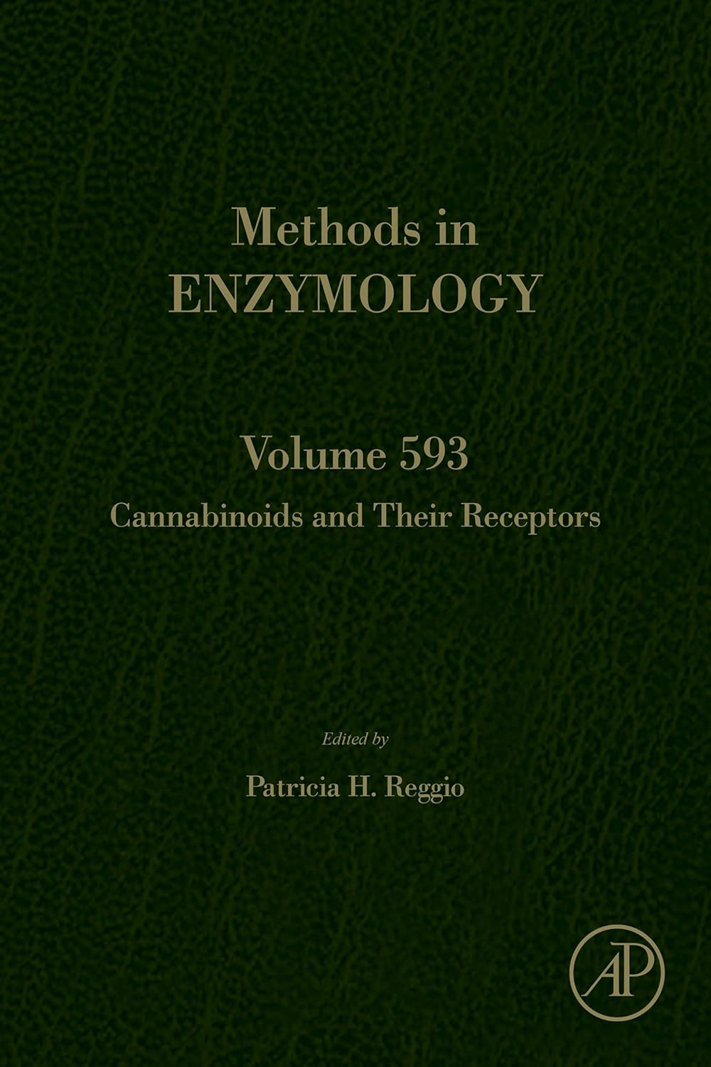 Cannabinoids and Their Receptors (Methods in Enzymology Book 593) 1 ...