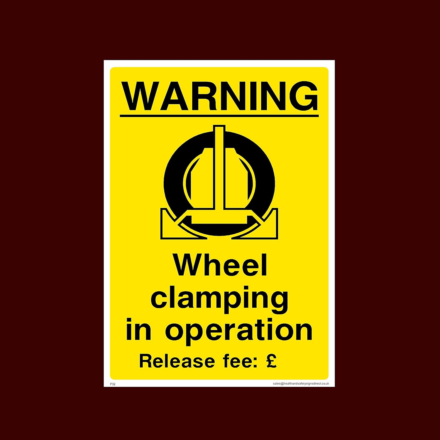 Warning wheel clamping in operation Plastic Sign (P32) - No Parking ...