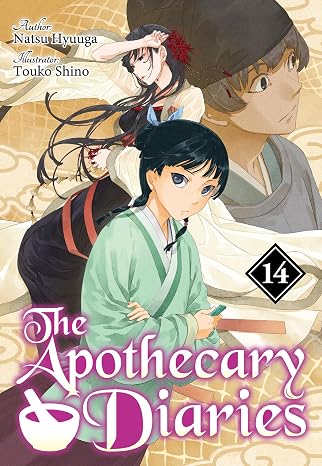 The Apothecary Diaries: Volume 14 (Light Novel) (The Apothecary Diaries ...