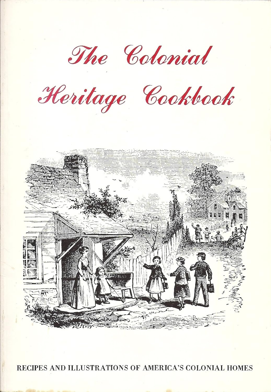 The Colonial Heritage Cookbook: unknown author: 9780915782031: Amazon ...