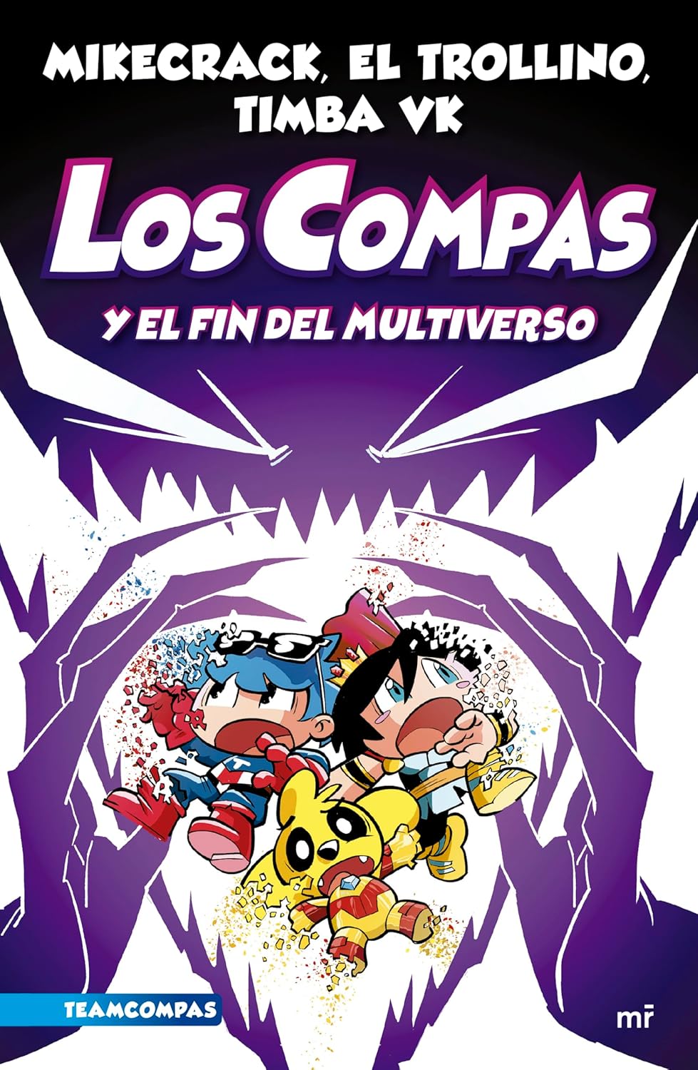 Compas 10. Los Compas Y El Fin del Multiverso / Compas 10. Los Compas ...