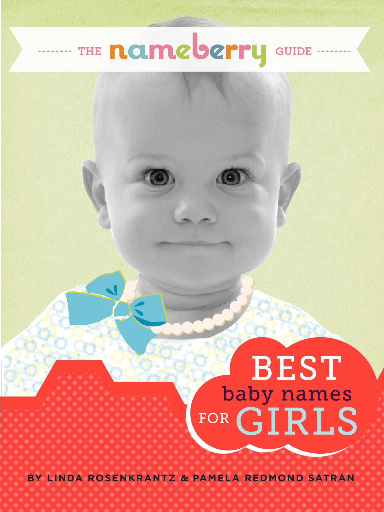 Buy The Nameberry Guide to the Best Baby Names for Girls Online at ...