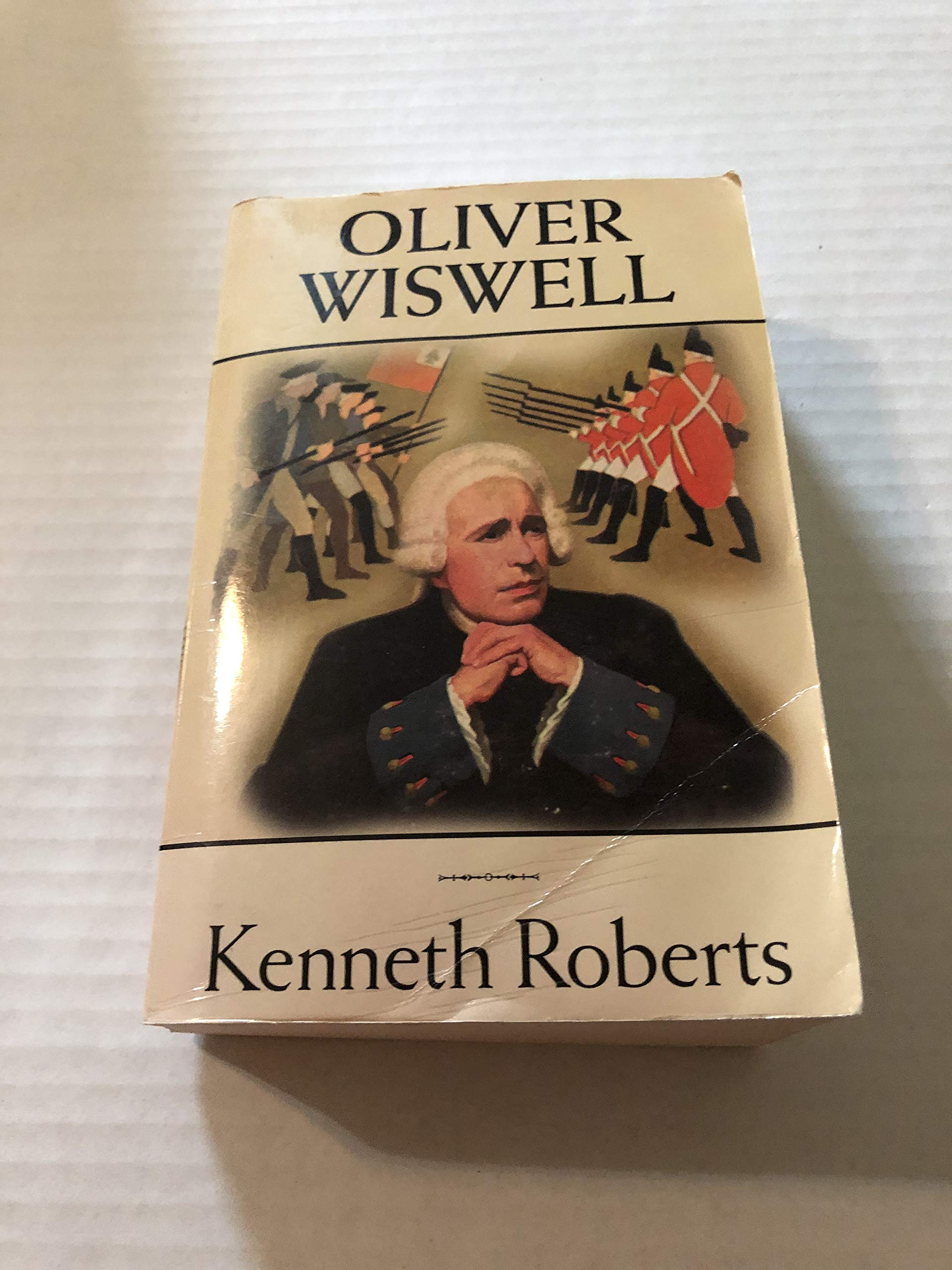 Amazon.com: Oliver Wiswell: 9780892724680: Roberts, Kenneth Lewis: Books