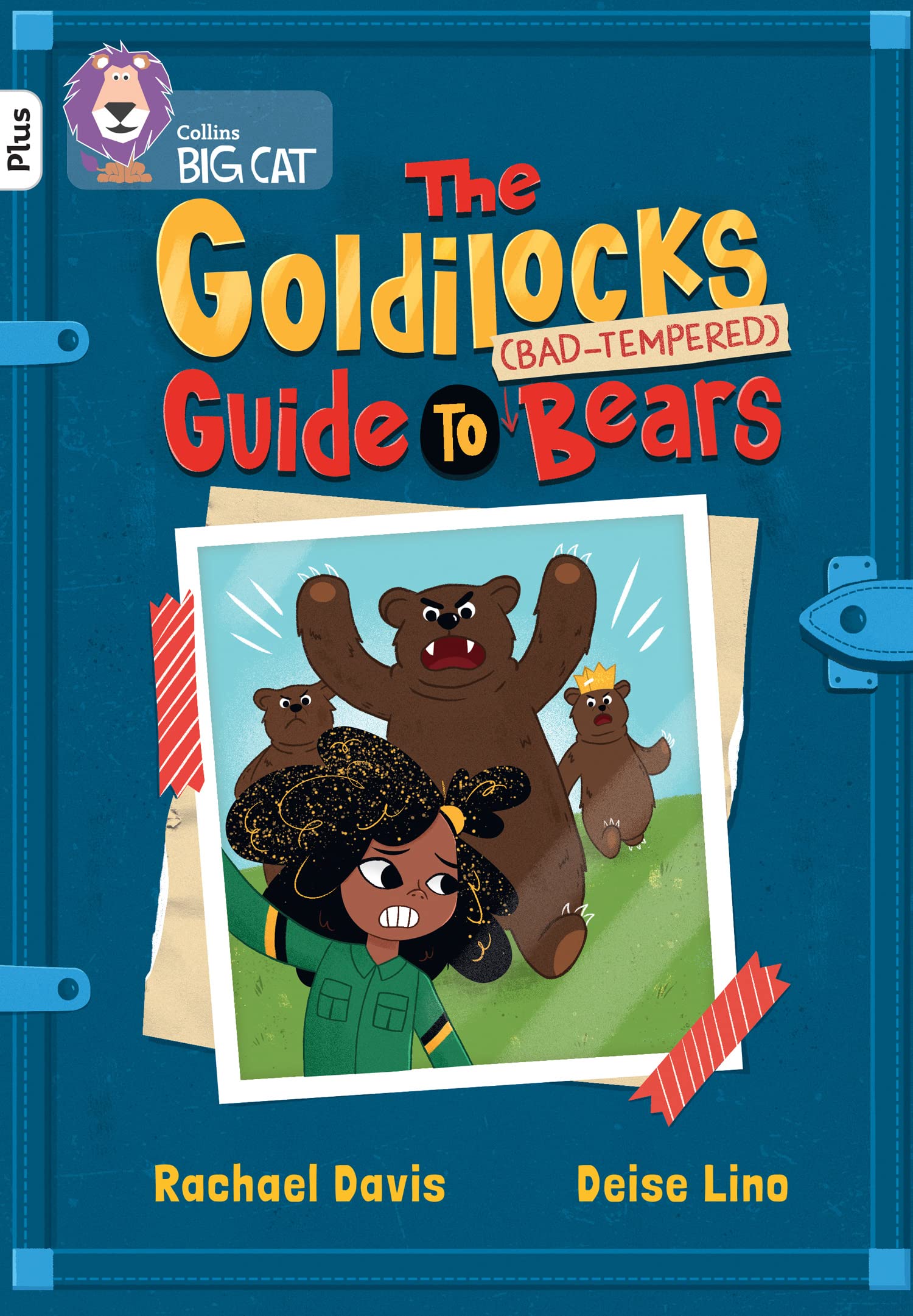 Goldilock's Guide to Grumpy Bears: Band 10+/White Plus: Davis, Rachael ...