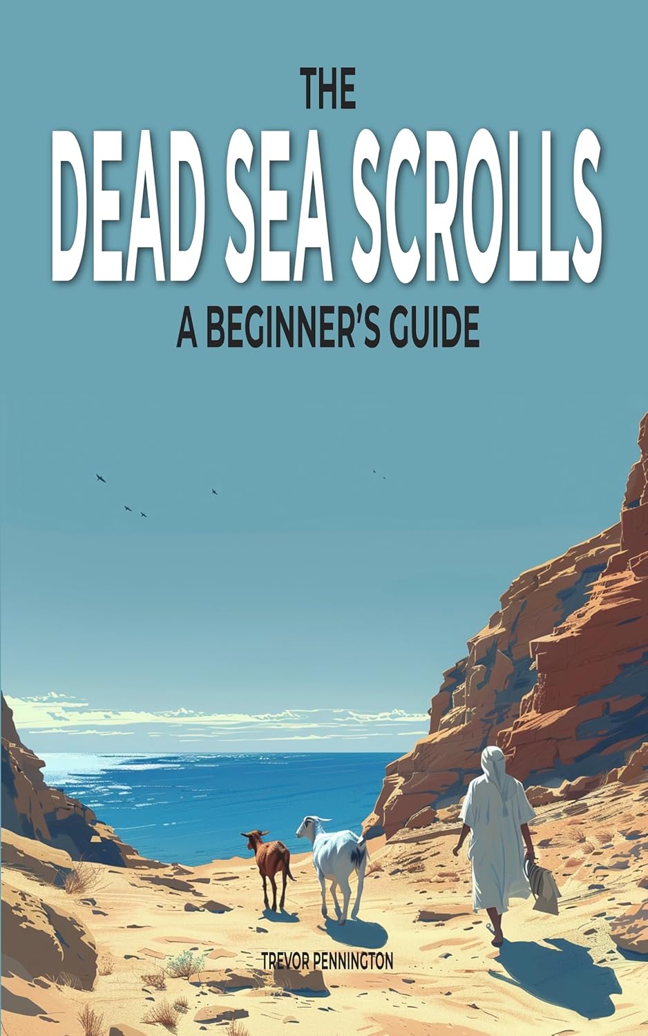 Amazon.com: The Dead Sea Scrolls: A Beginner's Guide eBook : Pennington ...