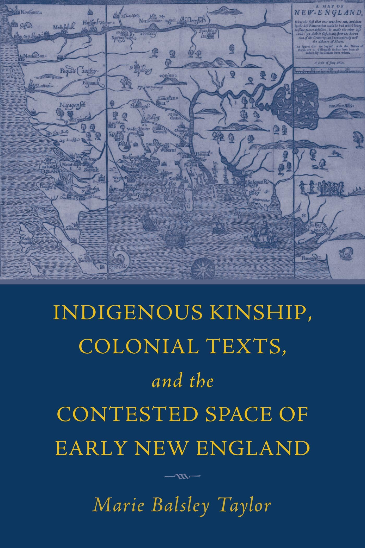 Indigenous Kinship, Colonial Texts, and the Contested Space of Early ...