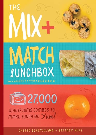 Amazon.com: The Mix-and-Match Lunchbox: Over 27,000 Wholesome Combos to ...