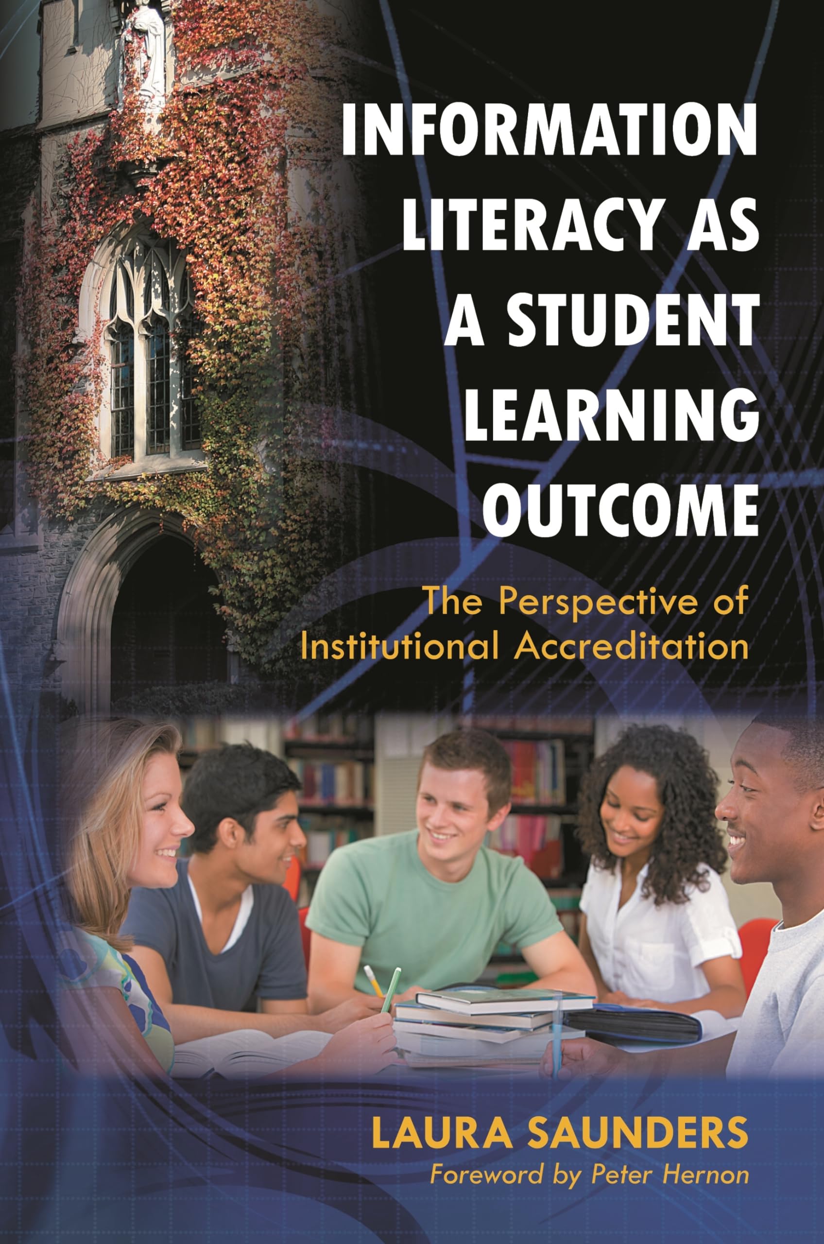 Information Literacy as a Student Learning Outcome: The Perspective of ...