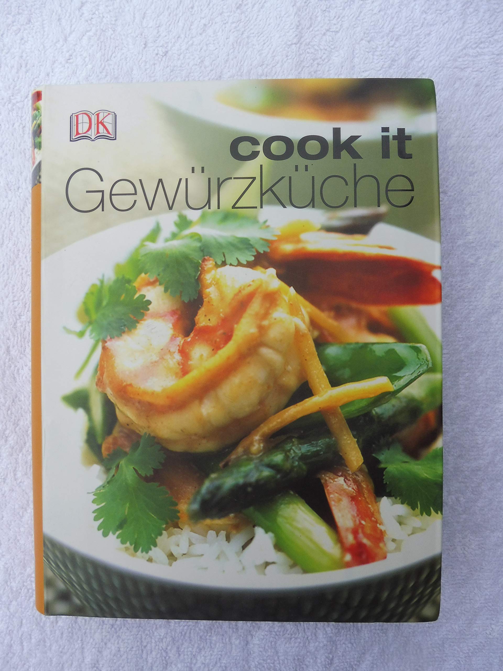Gewürzküche (Cook it) : Amazon.de: Bücher