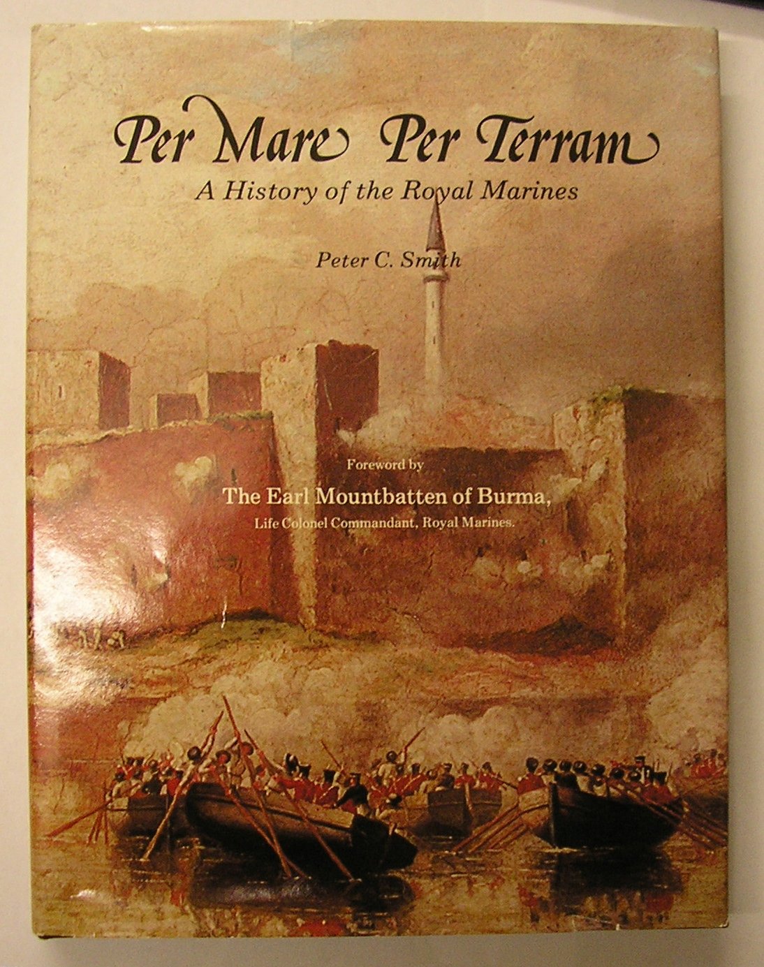 Per mare per terram: A history of the Royal Marines (A Balfour book ...