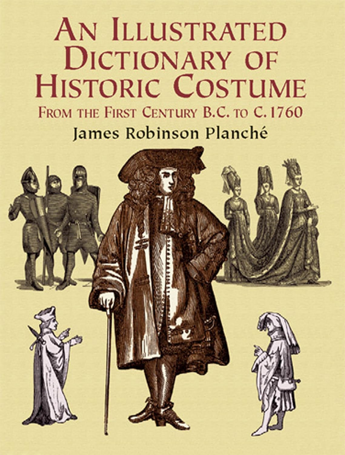 An Illustrated Dictionary of Historic Costume (Dover Fashion and ...