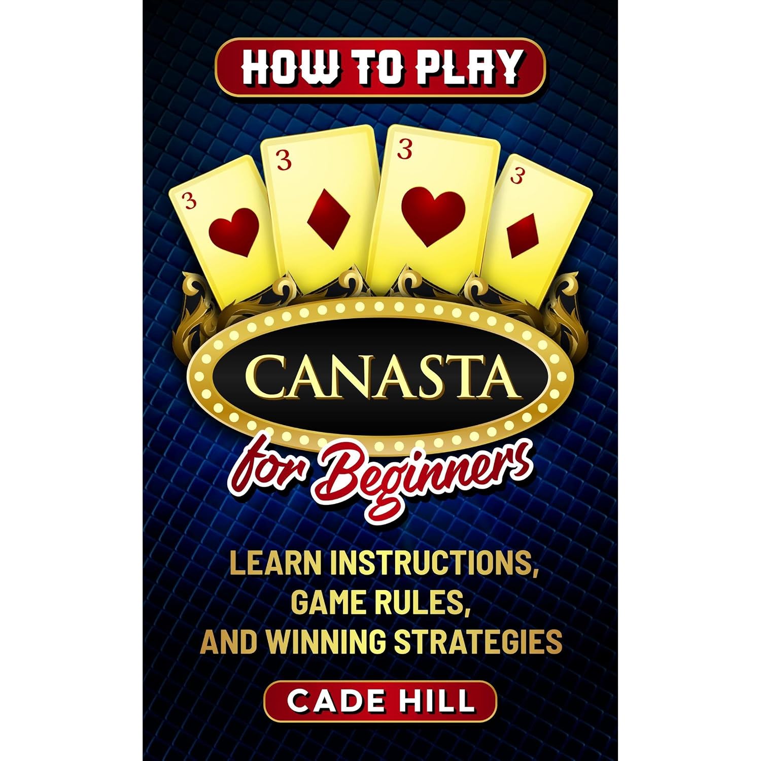 Amazon.com: How to Play Canasta for Beginners: Learn Instructions, Game ...