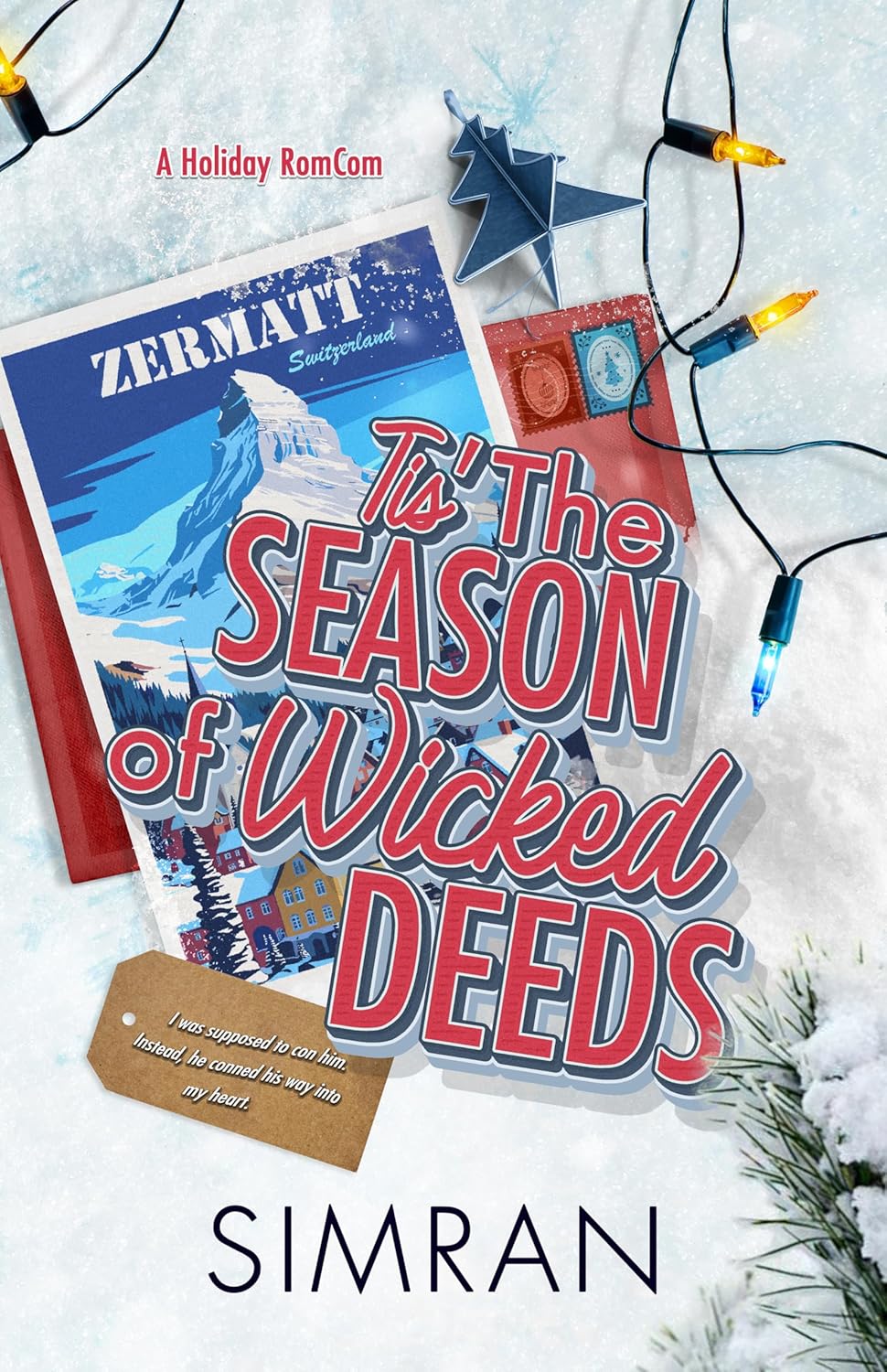 'Tis the season of Wicked Deeds (A Holiday romance Book 1) - Kindle edition by Simran ...
