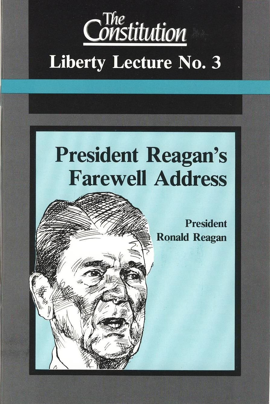 Amazon.com: President Reagan's Farewell Address (The Constitution ...